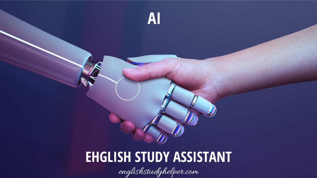 AI for massive English improvement - English Study Helper